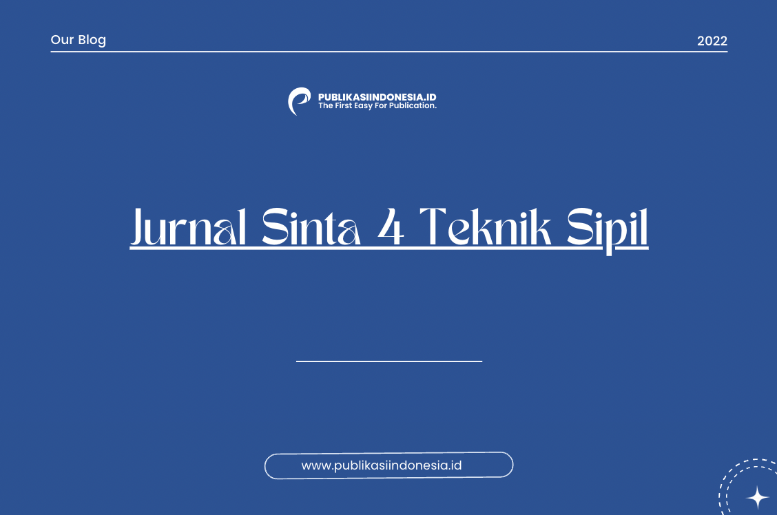 15++ Daftar Jurnal SInta 4 Teknik Sipil - PublikasiIndonesia.ID