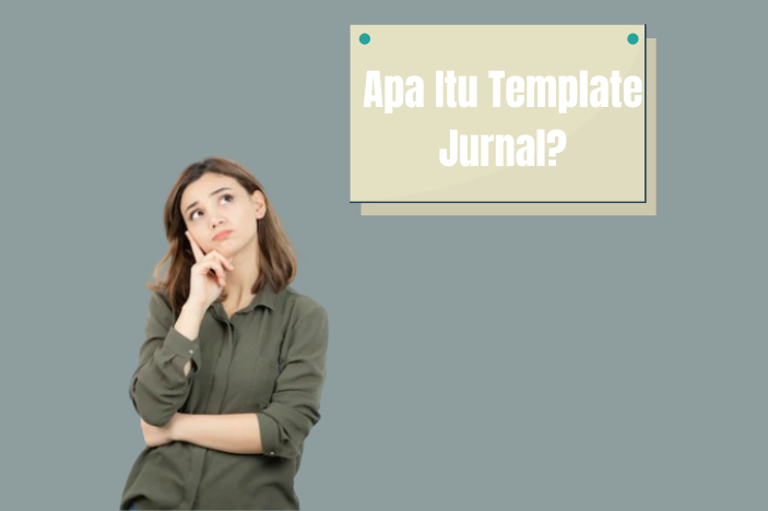 Daftar Template Jurnal Sinta 1-6 Terbaru & Gratis!
